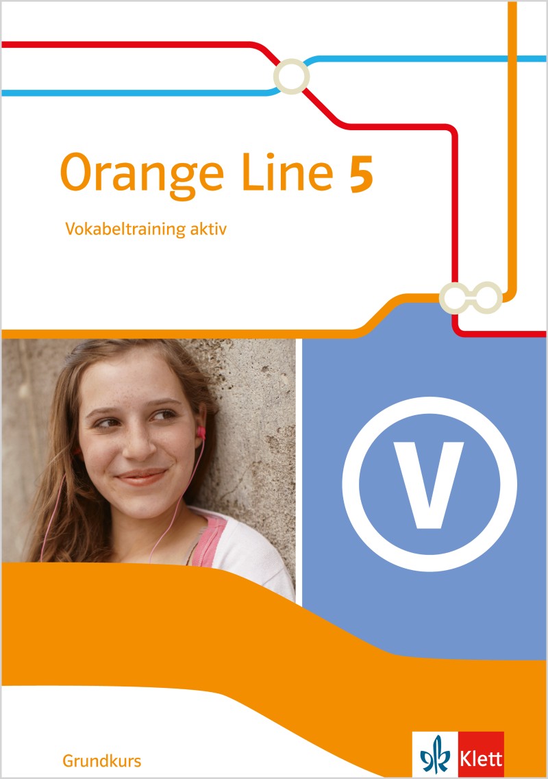 Ernst Klett Verlag - Orange Line 5 Grundkurs Ausgabe ab 2014 Produktdetails