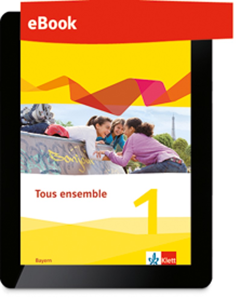 Ernst Klett Verlag - Tous ensemble 1 Ausgabe Bayern ab 2019 Produktdetails