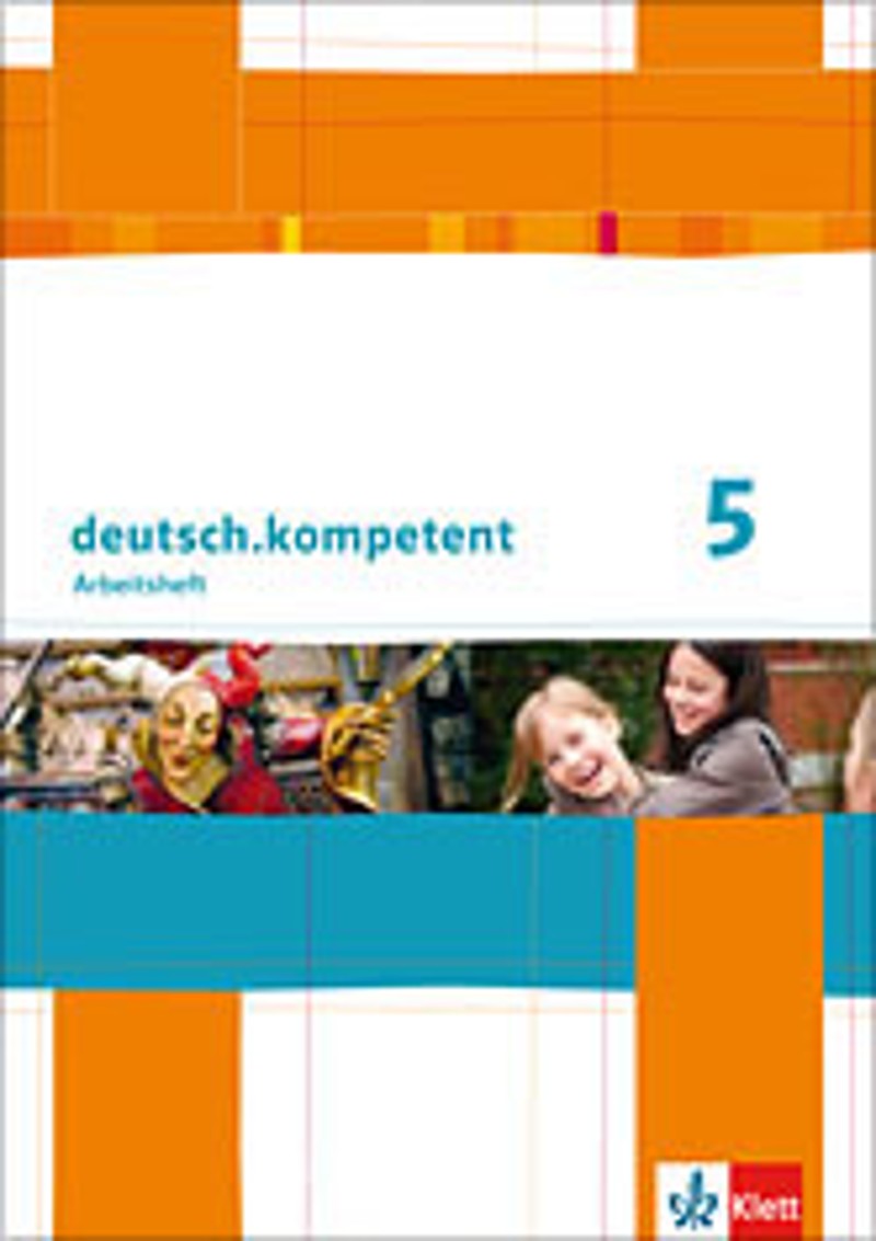 Ernst Klett Verlag - deutsch.kompetent 5 Allgemeine Ausgabe ab 2012 Produktdetails