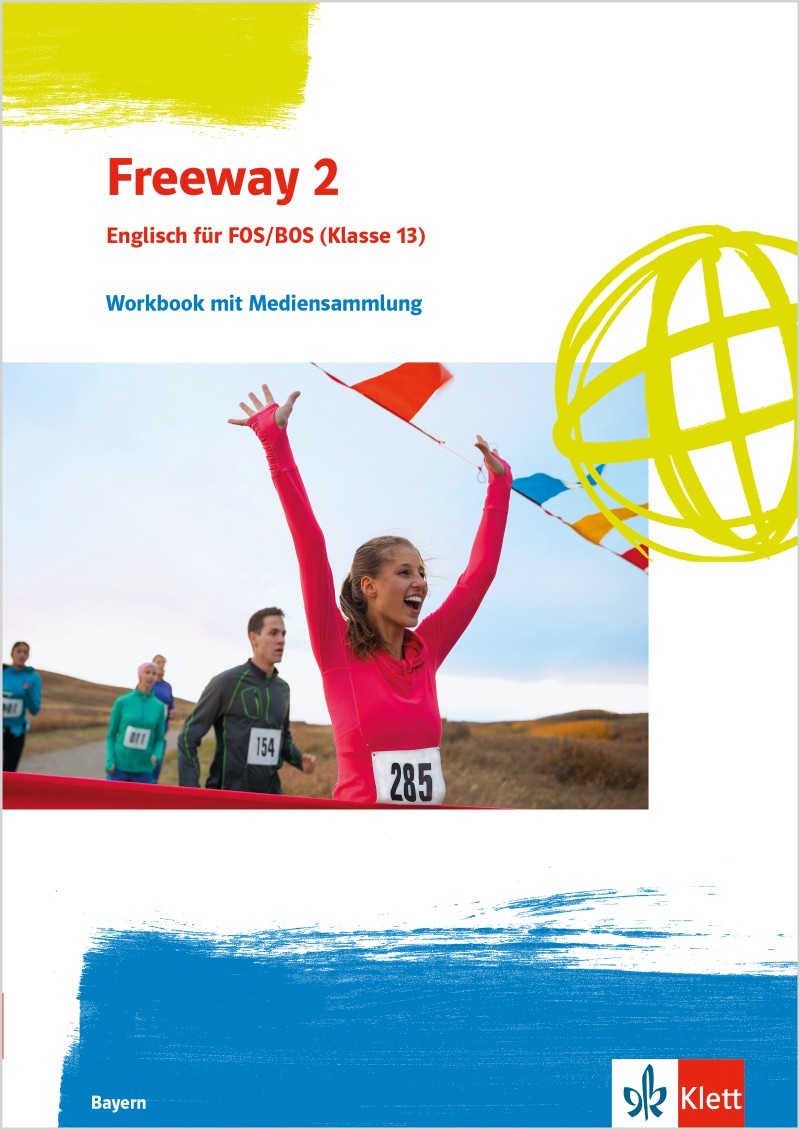 Ernst Klett Verlag - Freeway 2 Englisch für FOS/BOS (Klasse 13 ...