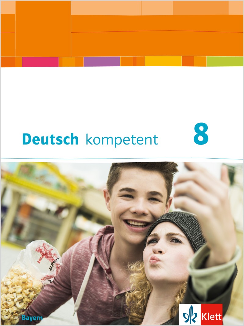 Ernst Klett Verlag - Deutsch kompetent 8 Ausgabe Bayern ab 2017 ...