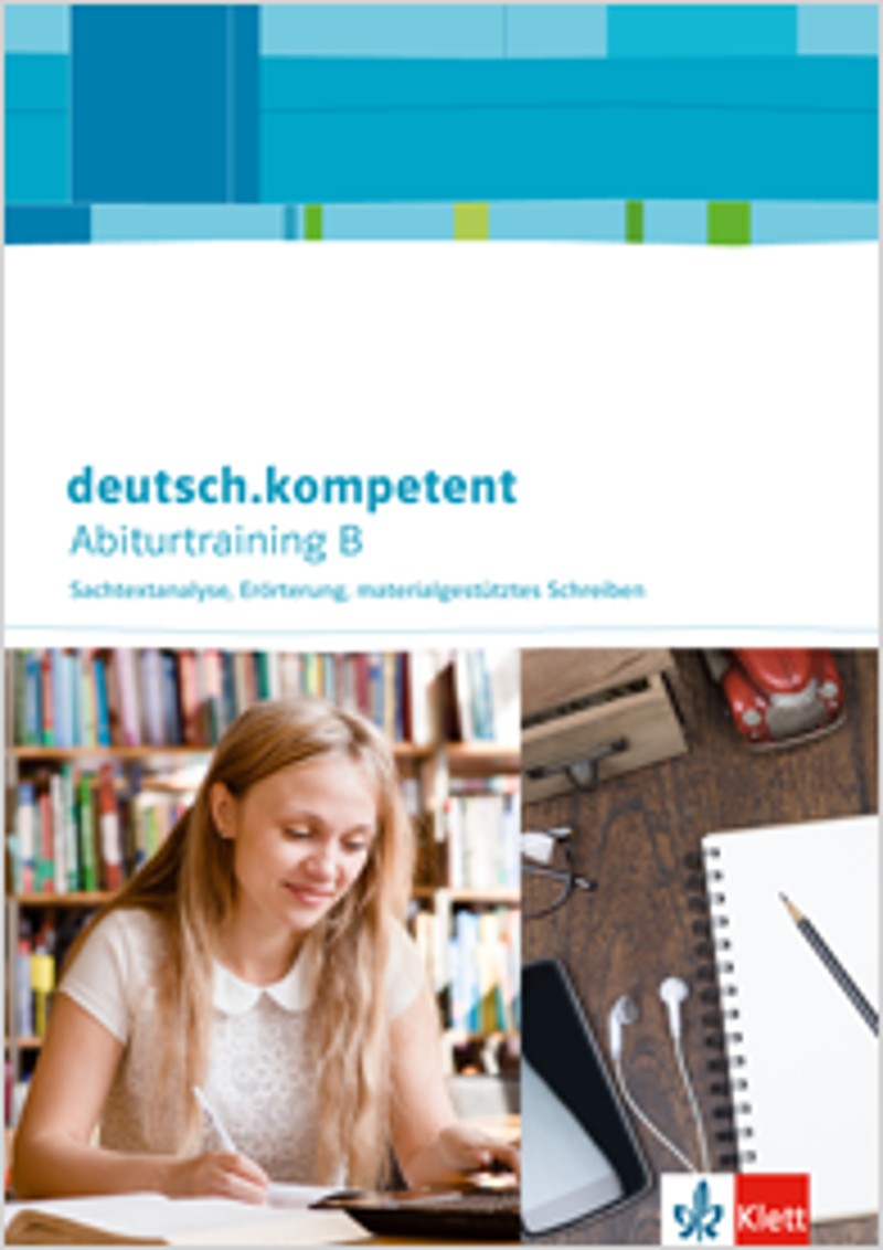 Ernst Klett Verlag - deutsch.kompetent Oberstufe Ausgabe ab 2016 - Lehrwerk Produktübersicht