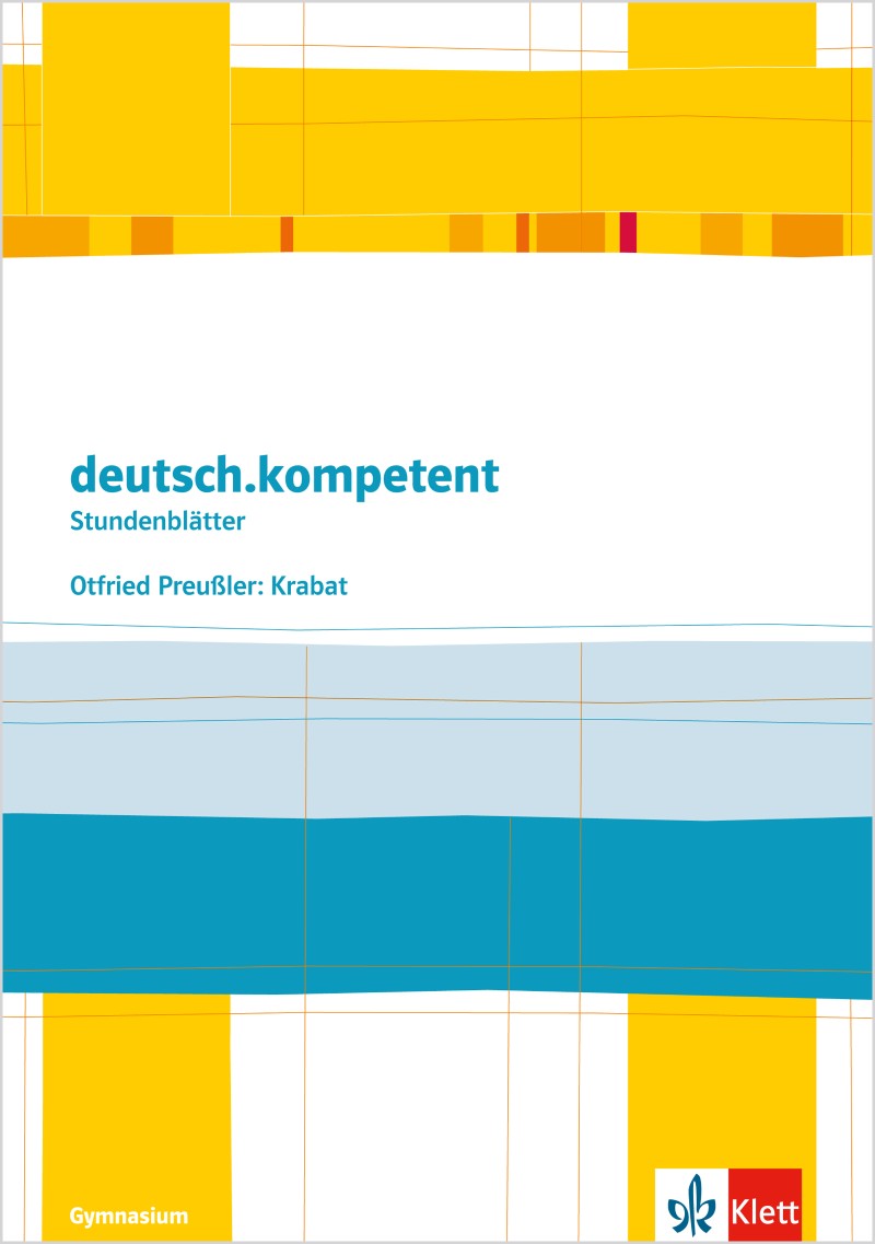 Ernst Klett Verlag - deutsch.kompetent Otfried Preußler: Krabat ...