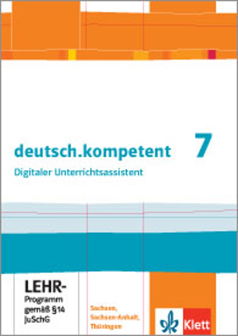 Ernst Klett Verlag - deutsch.kompetent 7 Ausgabe SN, ST, TH ab 2011 Produktdetails
