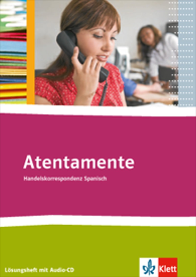 Ernst Klett Verlag - Atentamente Handelskorrespondenz Spanisch Produktdetails