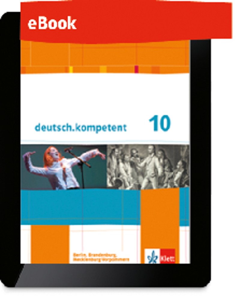 Ernst Klett Verlag - deutsch.kompetent 10 Ausgabe BE, BB, MV ab 2013 Produktdetails