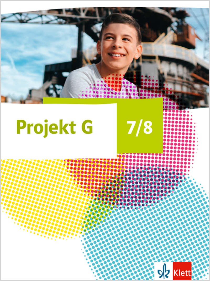 Ernst Klett Verlag - Projekt G Gesellschaftslehre 7/8 Ausgabe NI, HB ab ...