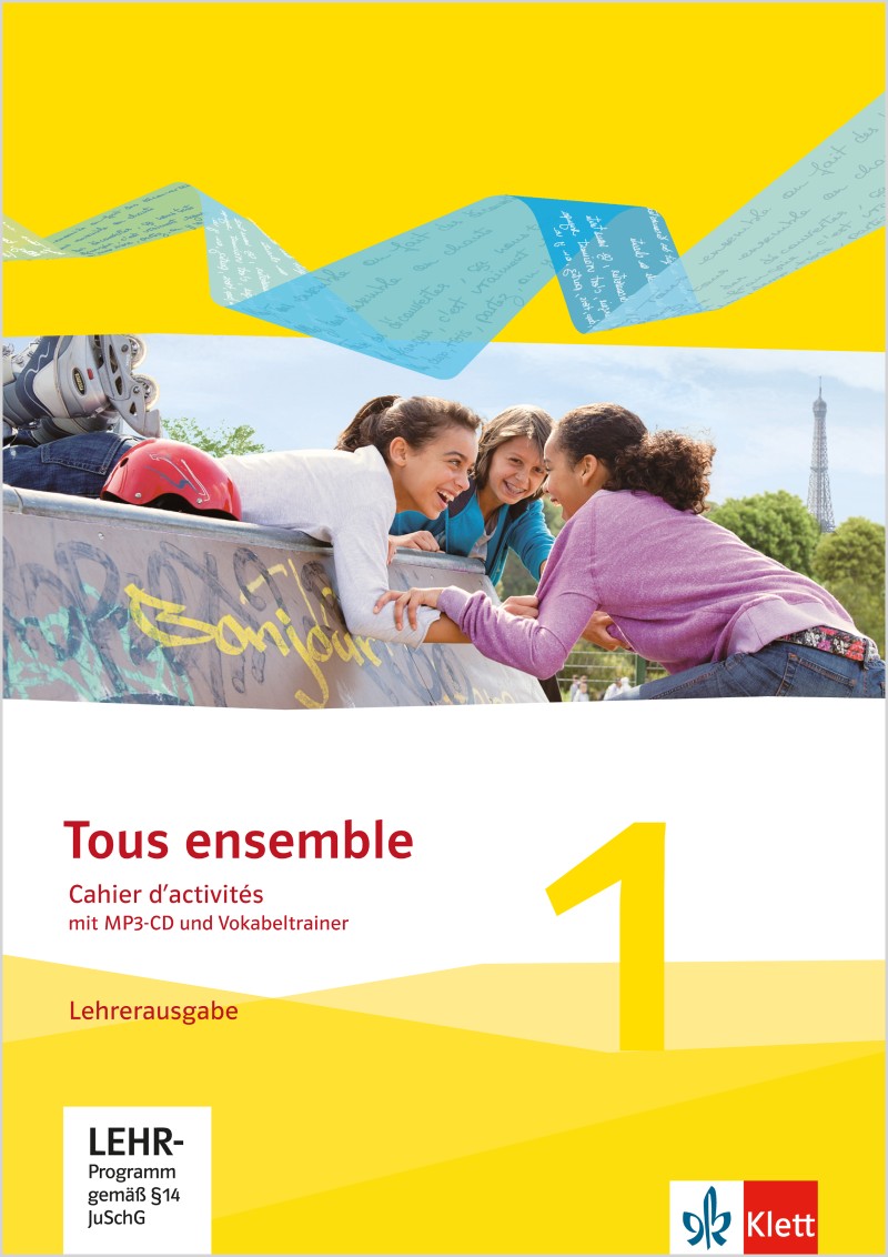 Ernst Klett Verlag - Tous ensemble 1 Ausgabe ab 2013 Produktdetails