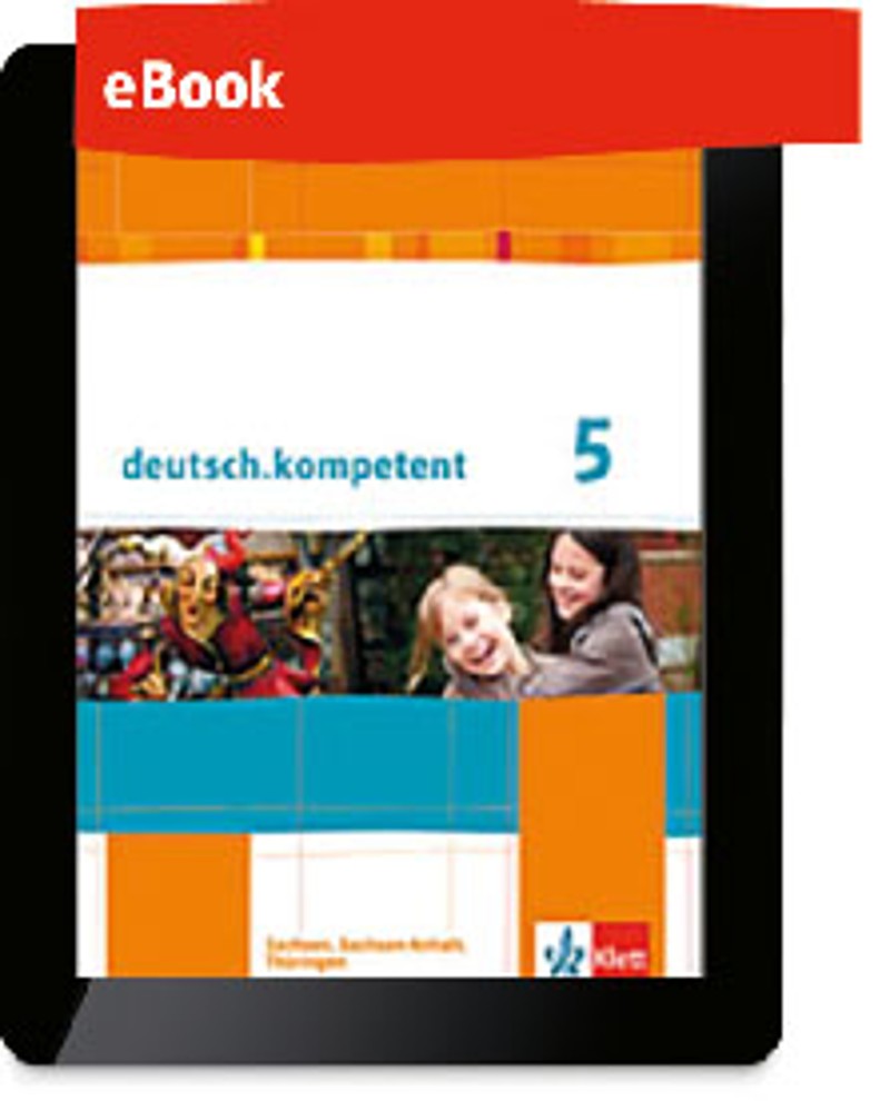Ernst Klett Verlag - deutsch.kompetent 5 Ausgabe SN, ST, TH ab 2011 Produktdetails