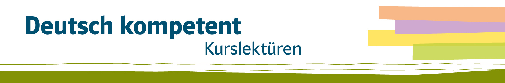 Ernst Klett Verlag - Deutsch kompetent Oberstufe Ausgabe Bayern ab 2023 - Lehrwerk Konzeption